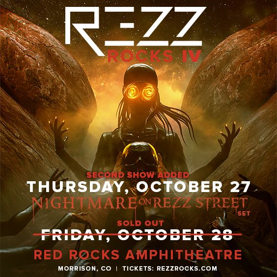 REZZ 10/28 Red Rocks Amphitheatre