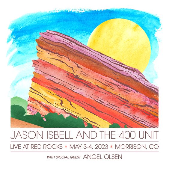 Jason Isbell and the 400 Unit 5/3 Red Rocks Amphitheatre