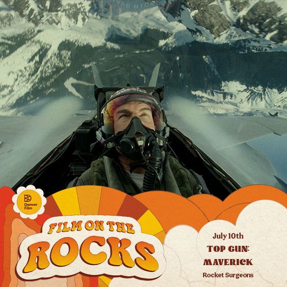 Film On The Rocks: Top Gun: Maverick Red Rocks Amphitheatre