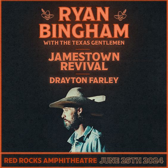 Ryan Bingham with The Texas Gentlemen Red Rocks Amphitheatre