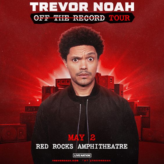 Trevor Noah: Off The Record Red Rocks Amphitheatre