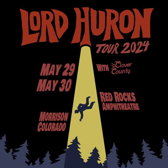 Lord Huron Red Rocks Amphitheatre