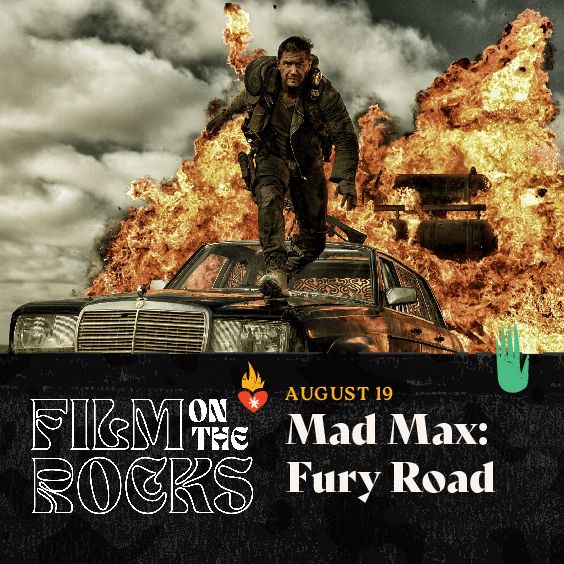 Film On The Rocks: Mad Max: Fury Road Red Rocks Amphitheatre