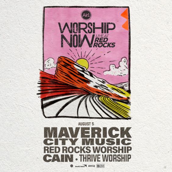 AIR1 Worship Now Live at Red Rocks Red Rocks Amphitheatre