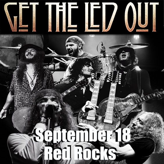 Get The Led Out Red Rocks Amphitheatre