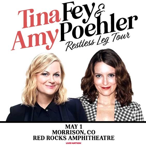 Tina Fey & Amy Poehler Red Rocks Amphitheatre