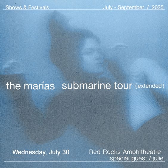 The Marías – Submarine Tour (Extended) Red Rocks Amphitheatre