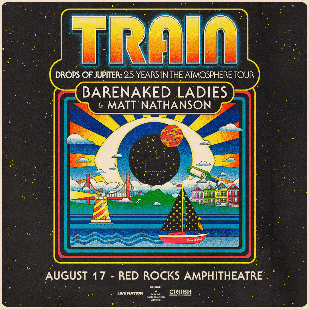 Train - Drops of Jupiter: 25 years in the Atmosphere Red Rocks Amphitheatre